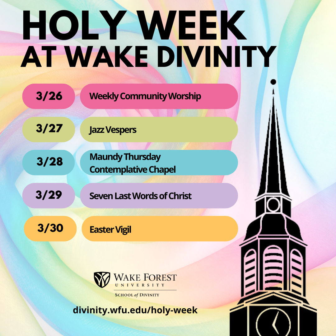 Holy Week - Wake Forest University School of Divinity