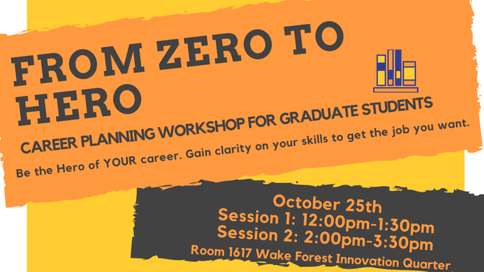Go from Zero to Hero with this Career Planning Workshop - Wake Forest ...