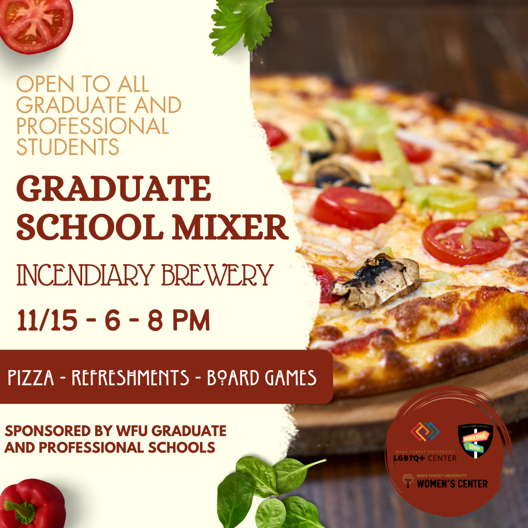 Grad Student Mixer with the Identity Centers - Wake Forest Graduate School