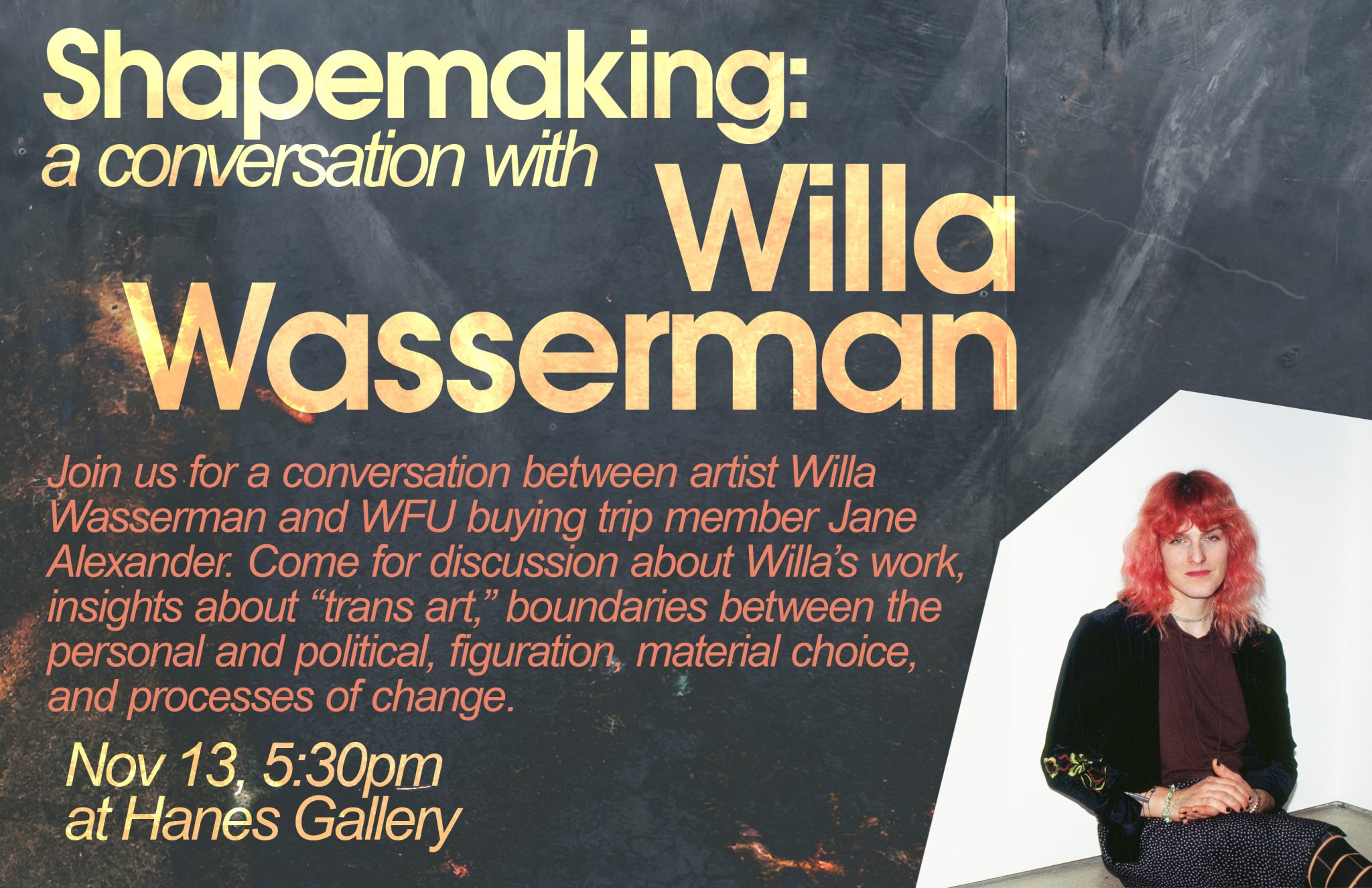 Willa Wasserman Artist Talk - Hanes Gallery