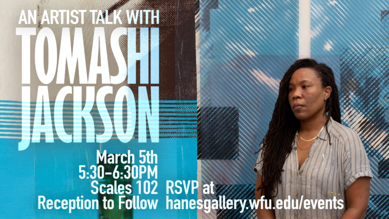 Tomashi Jackson Artist Talk - Hanes Gallery