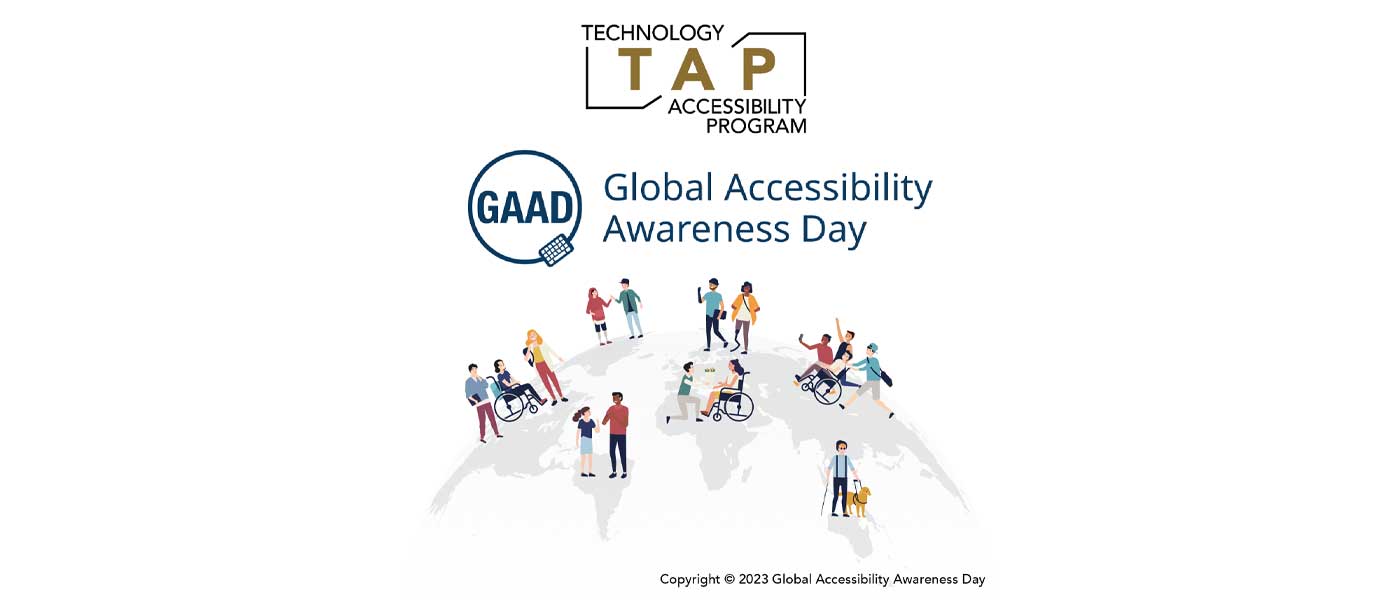 Celebrate Global Accessibility Awareness Day (GAAD) 2023! - Information ...