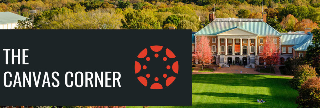 The Canvas Corner – October 2024 - Canvas at WFU